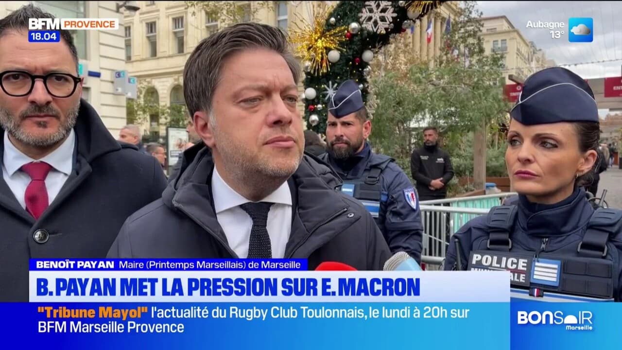 Benoît Payan met la pression sur Emmanuel Macron, attendu à Marseille ...