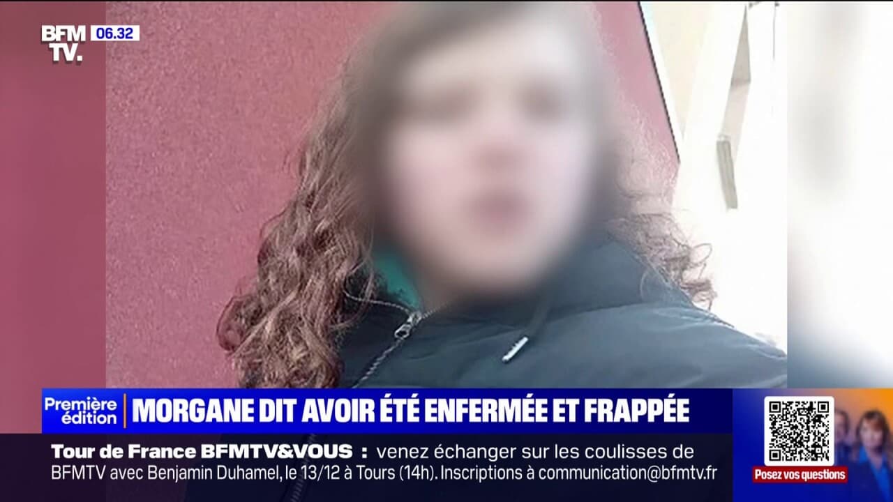 Morgane dit avoir été enfermée et frappée