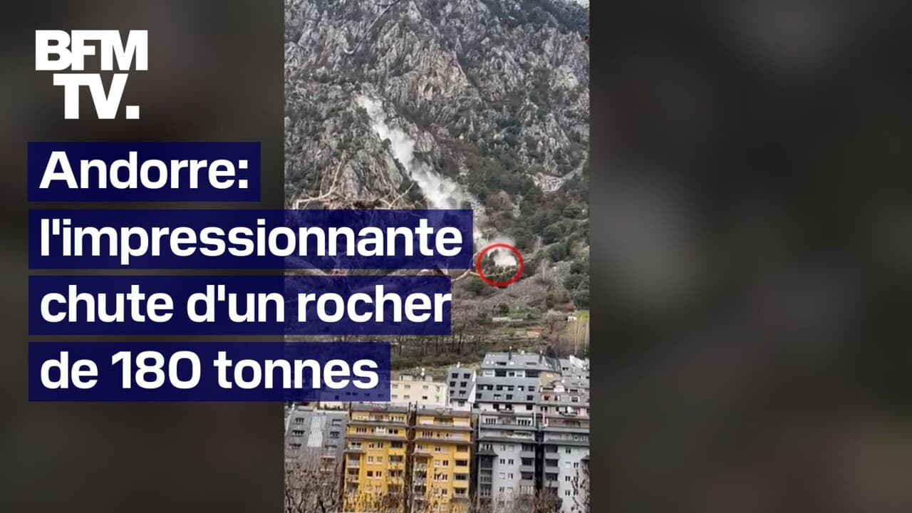 Andorre: l'impressionnante chute d'un rocher de 180 tonnes qui s'arrête ...