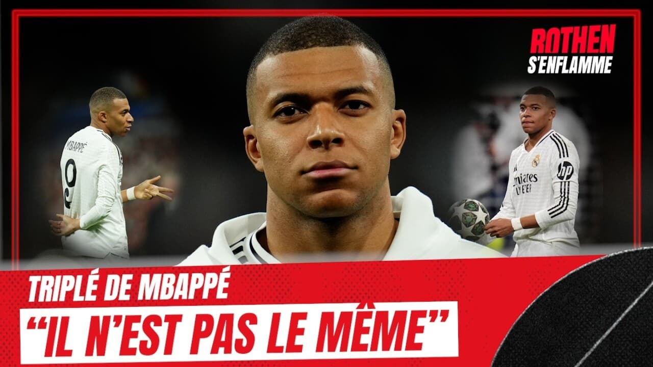 "Même physiquement il n'est pas le même", Mbappé a-t-il reglé tous les problèmes avec son triplé