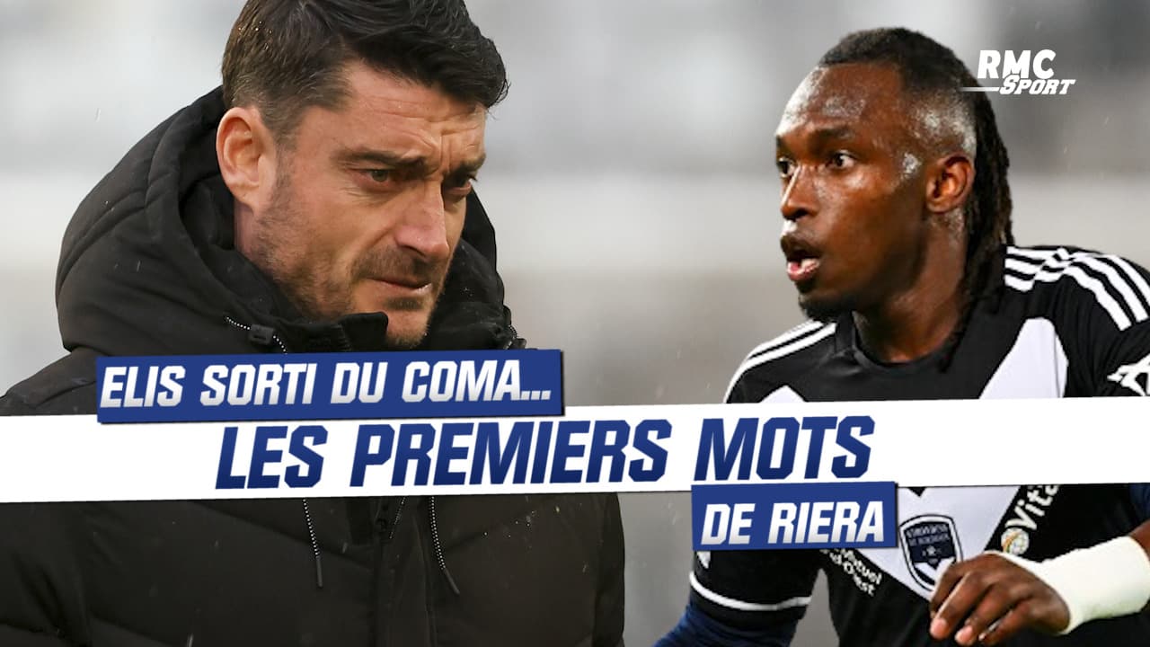 Bordeaux : les premiers mots de Riera depuis la sortie de coma d'Elis