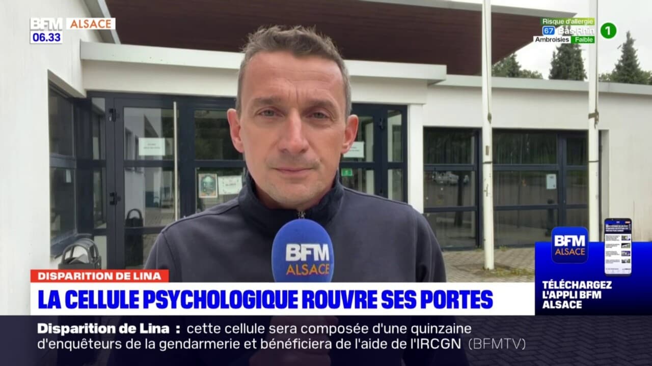 Disparition de Lina en Alsace: la cellule d'aide psychologique rouvre ...