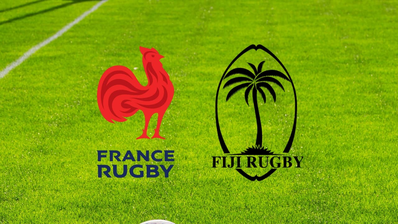 France - Fidji : sur quelle chaîne et à quelle heure voir le match de ...