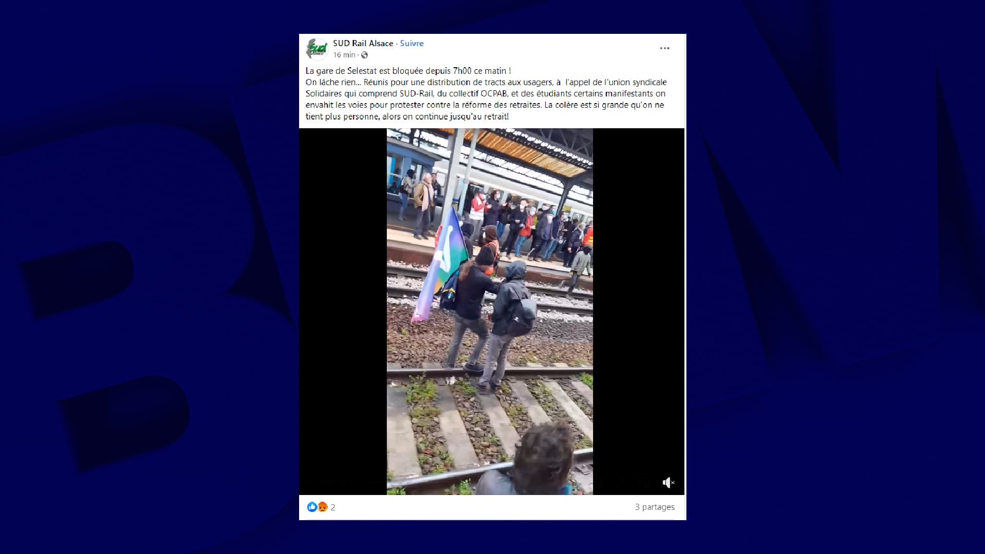 Retraites La Gare De Sélestat Bloquée Par Des Manifestants La