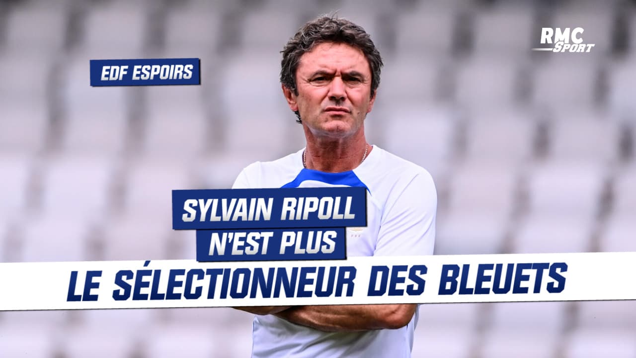 Équipe de France Espoirs : Sylvain Ripoll n'est plus le sélectionneur ...