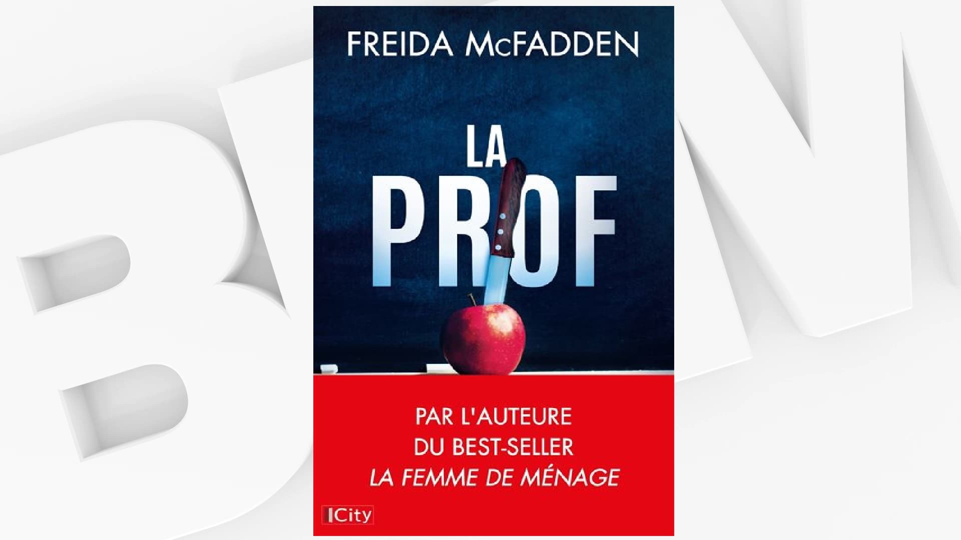 "La Prof": après "La Femme de ménage", l'autrice Freida McFadden dévoile son nouveau thriller