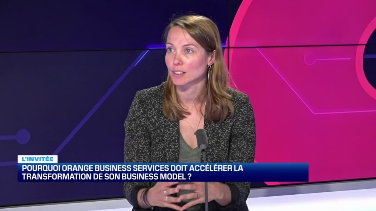 Pourquoi Orange Business Services doit accélérer la transformation de ...