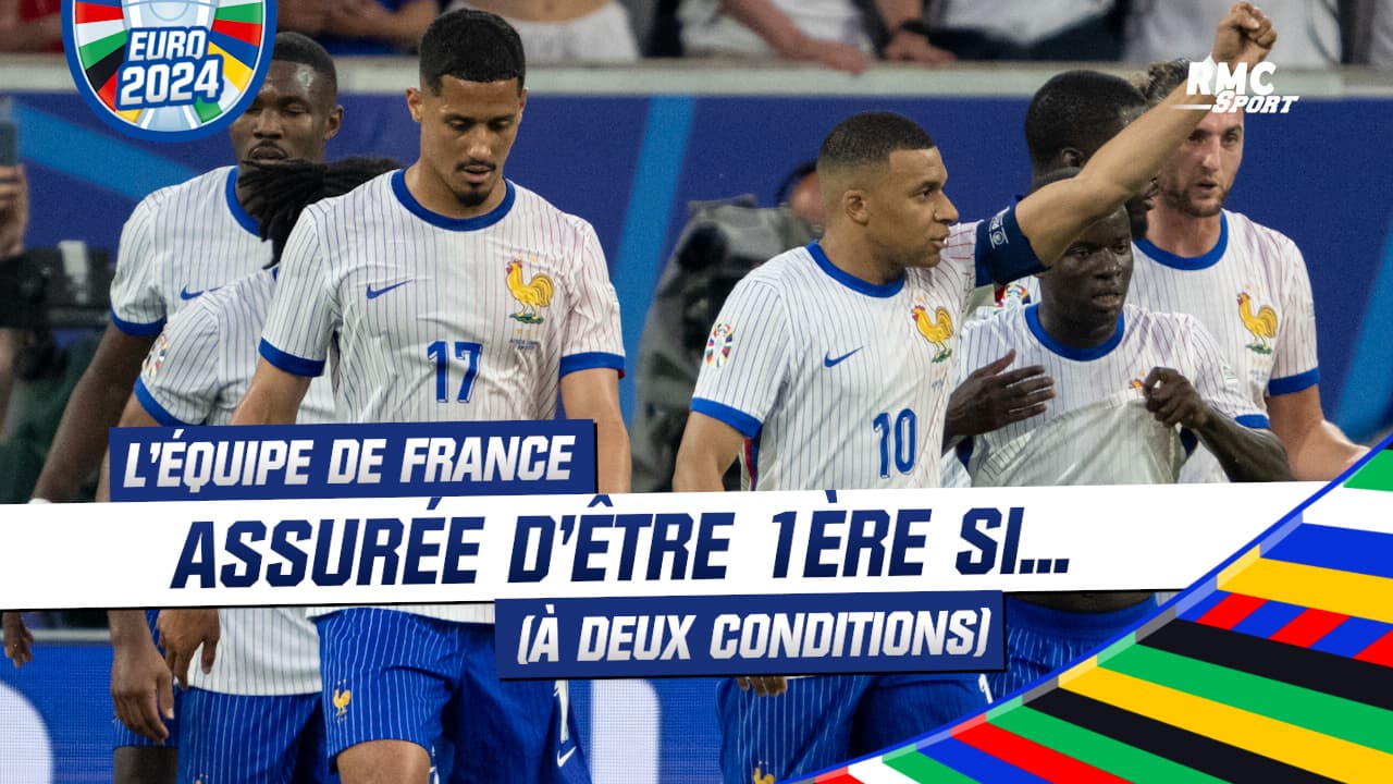 Euro 2024 : La France première de son groupe si...