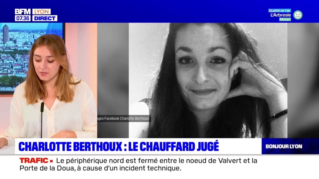 Villefranche-sur-Saône: le conducteur qui a renversé Charlotte Berthoux ...