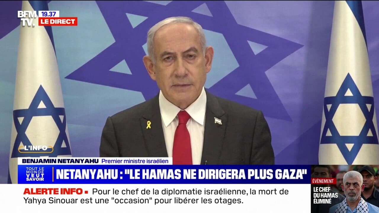 Benjamin Netanyahu après la mort de Yahya Sinouar: "Le Hamas ne dirigera plus Gaza"
