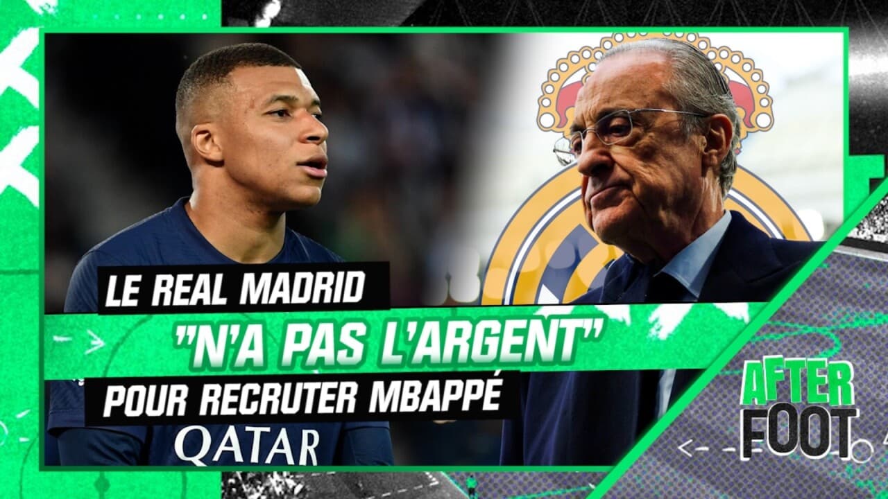 "Le Real Madrid n'a pas l'argent" pour recruter Mbappé affirme l'agent ...