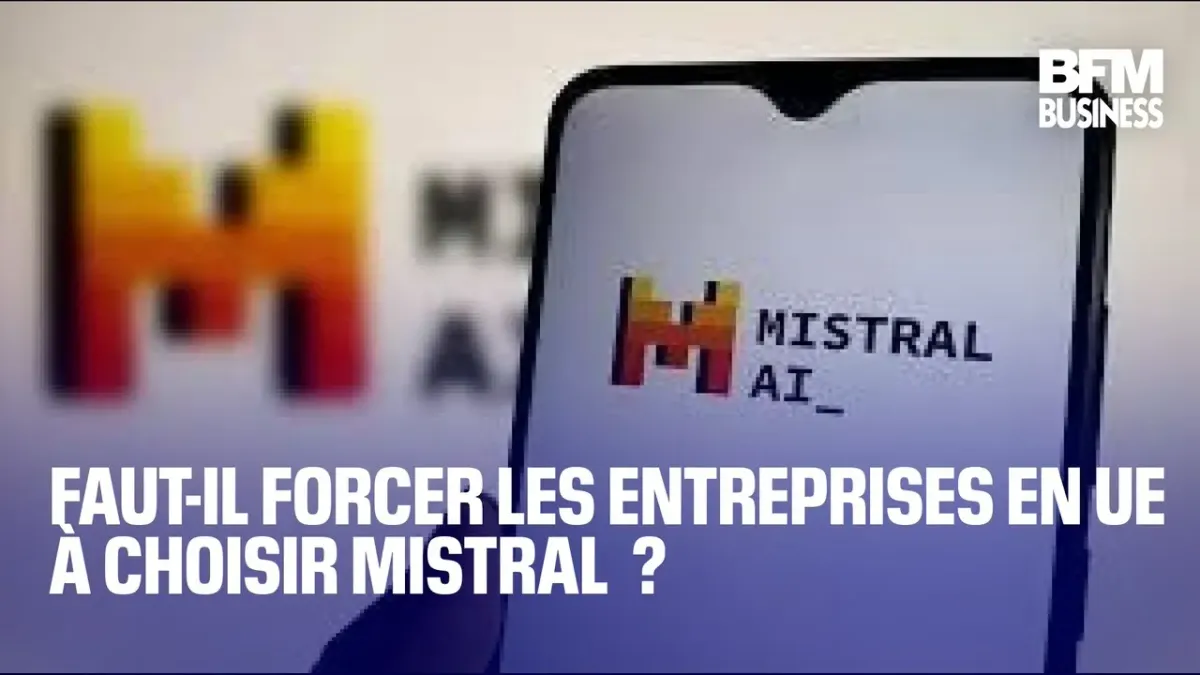 Faut-il forcer les entreprises en UE à choisir Mistral
