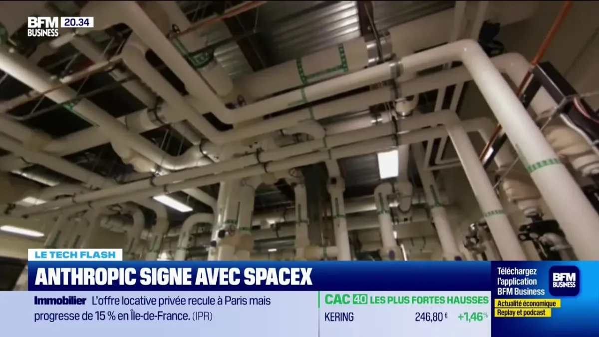 Le Tech Flash : Anthropic signe avec SpaceX, par Léa Benaim - 07/05