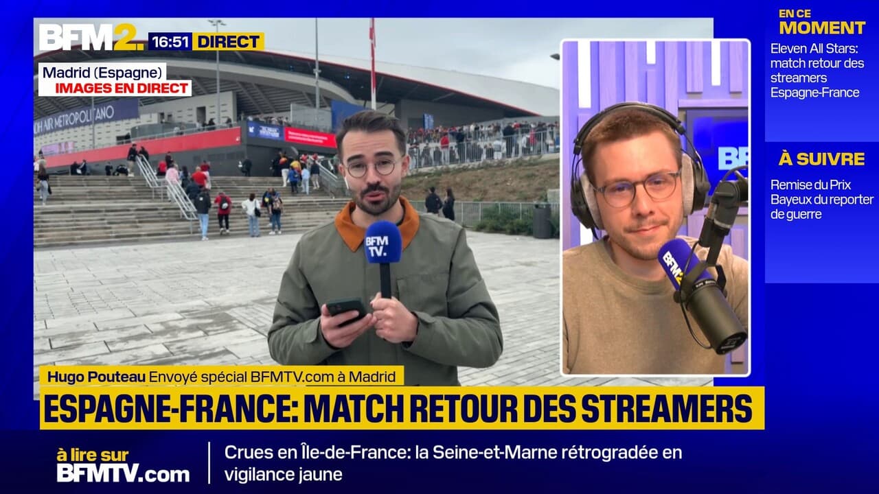 Eleven All Stars: le match retour des streamers Espagne-France se tient ...