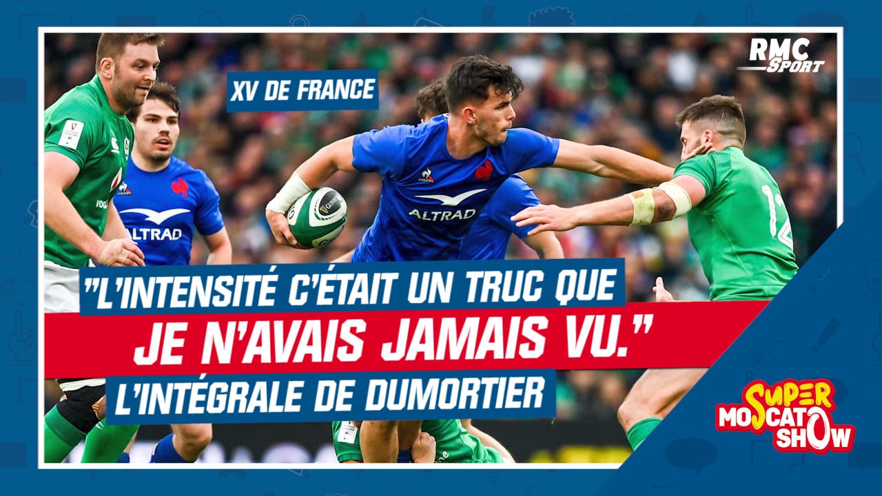 XV de France : "L'intensité c'était un truc que je n'avais jamais vu ...