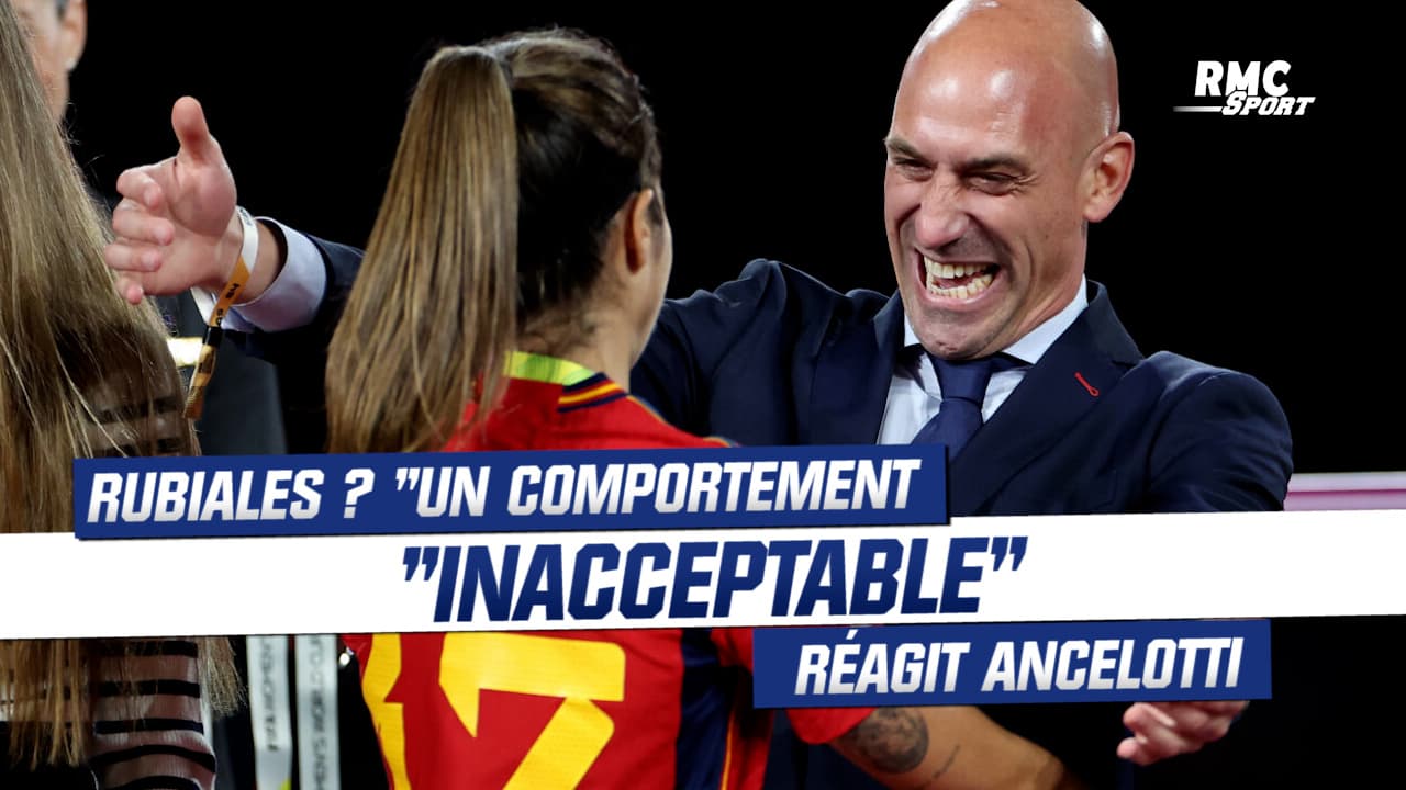 Rubiales ? "Un comportement inacceptable" réagit Ancelotti