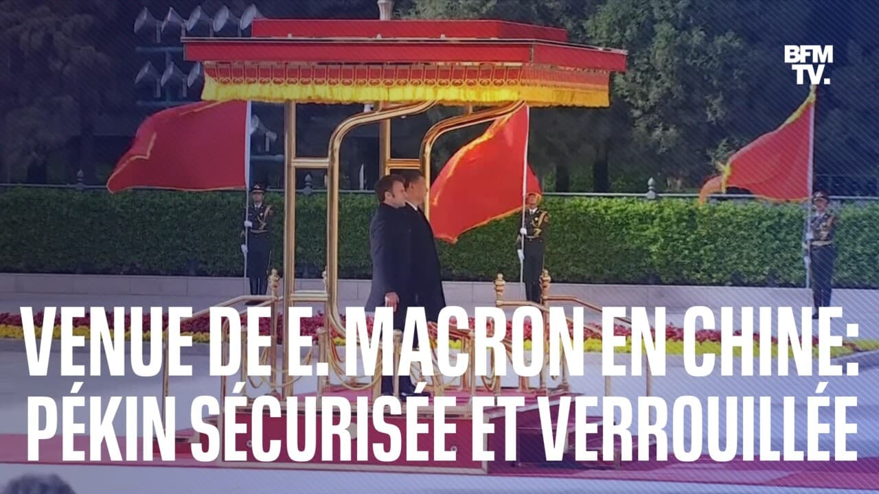 Emmanuel Macron à Pékin: notre journaliste nous montre la surveillance accrue des autorités ...