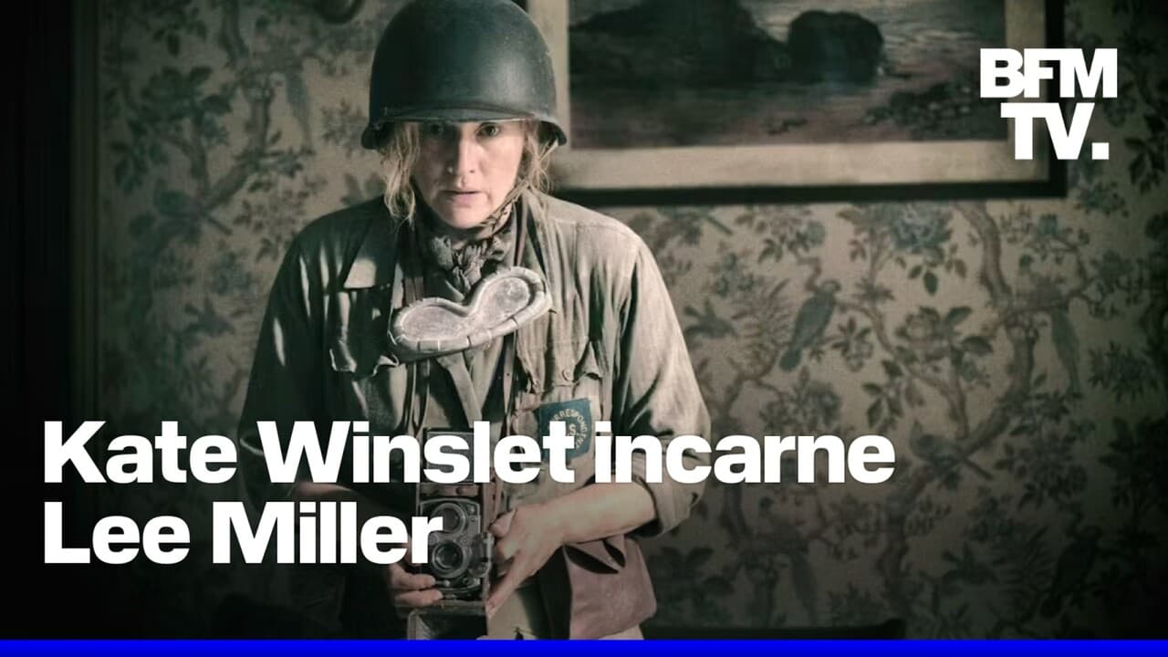 Dans "Lee Miller", Kate Winslet incarne la première femme reporter de ...