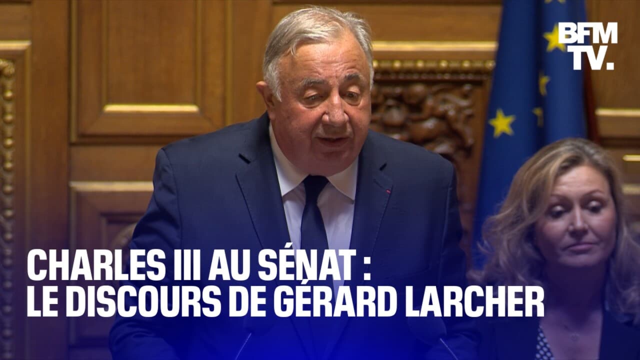 Le discours de Gérard Larcher, président du Sénat, devant le roi ...