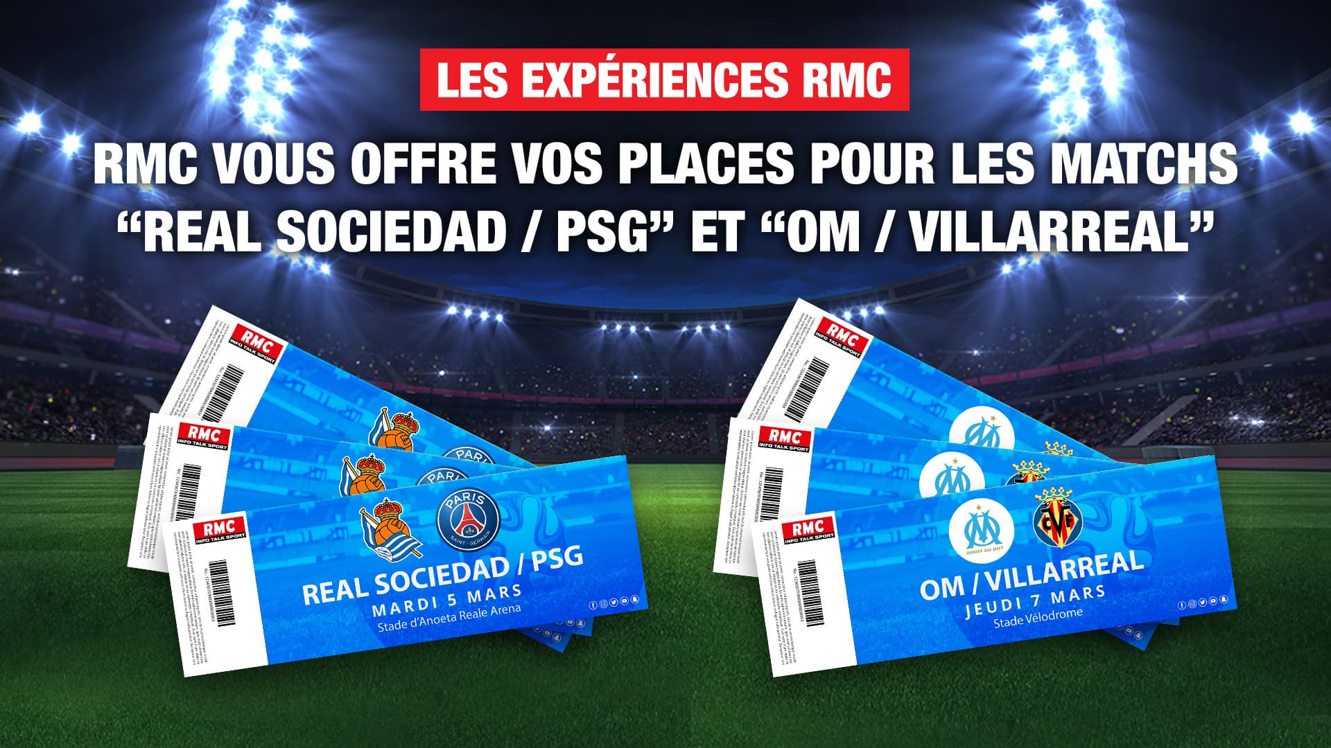 Real Sociedad-PSG et OM-Villarreal: RMC vous offre vos places et de belles expériences!