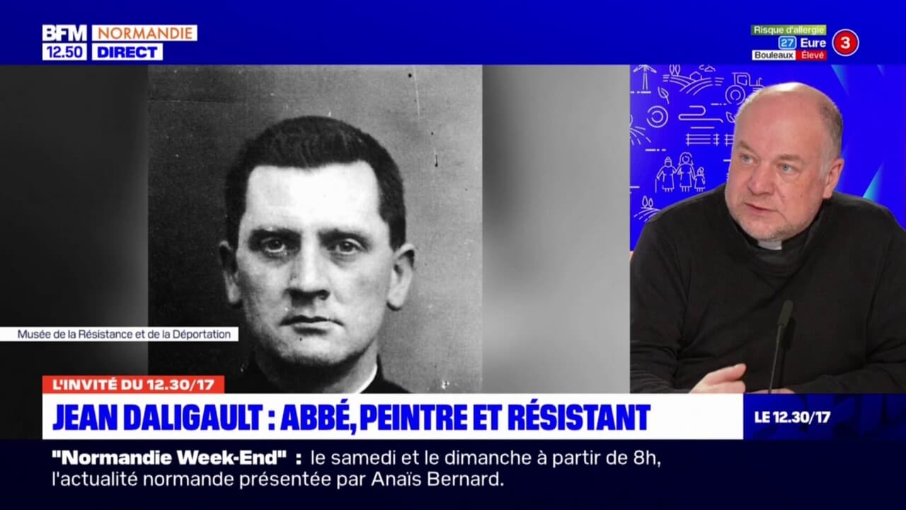 Calvados: Jean Daligault, prêtre, peintre et résistant pendant la ...
