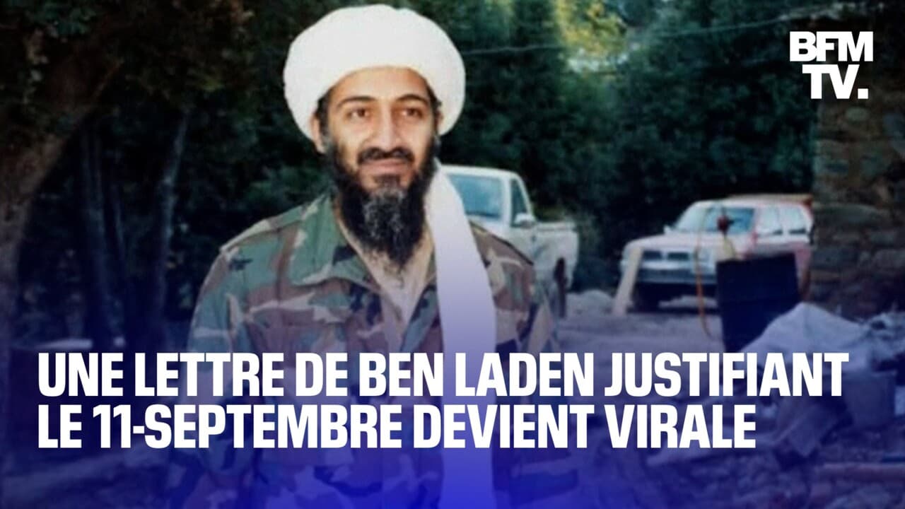 Comment un manifeste de Ben Laden justifiant les attaques du 11 ...