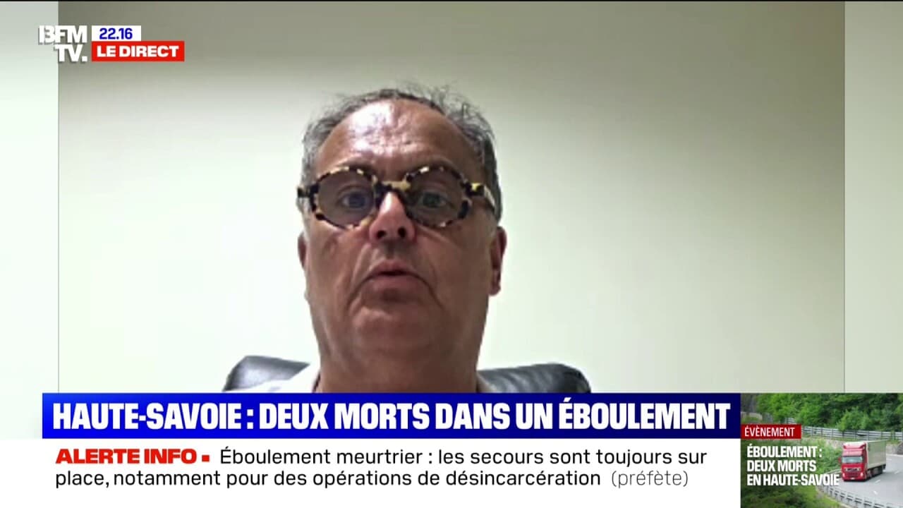Éboulement meurtrier en Haute-Savoie: "on n'est pas du tout sûrs qu'il ...