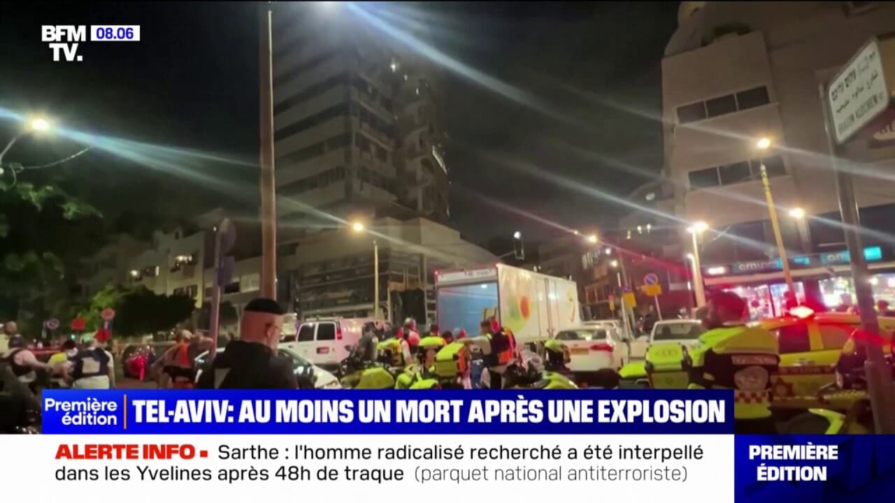 Au moins un mort après une forte explosion dans le centre de Tel-Aviv ...