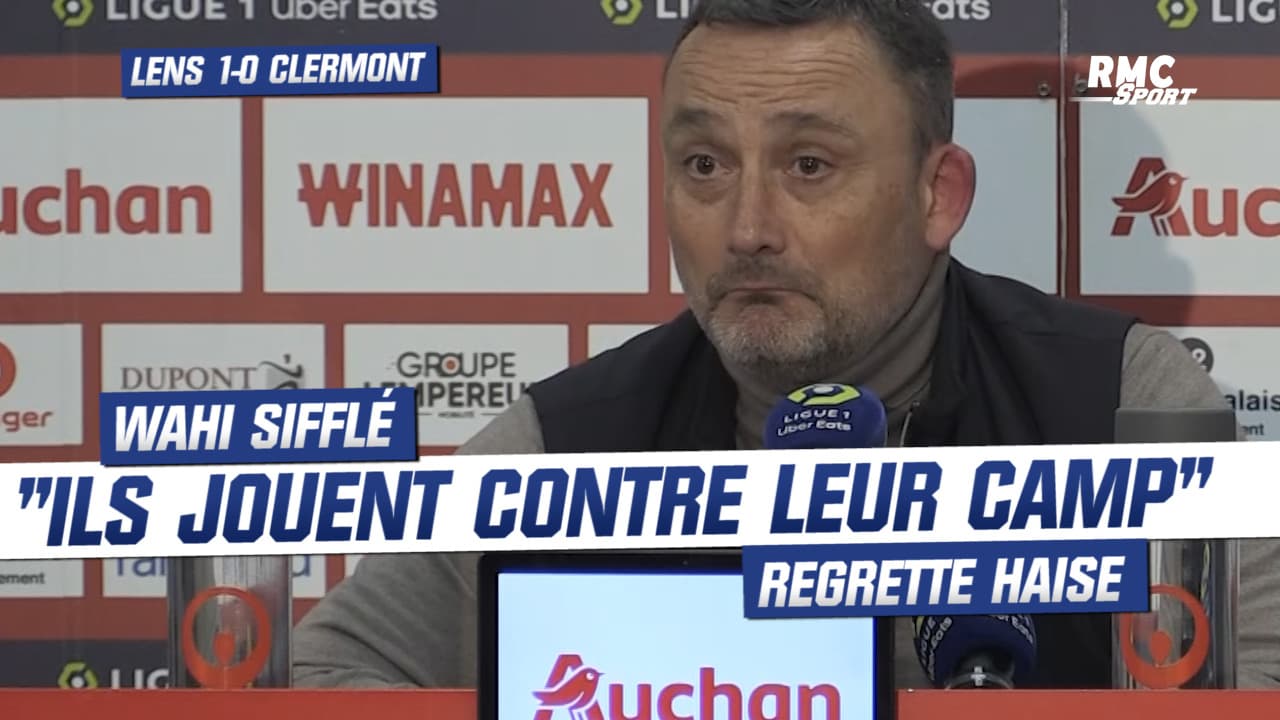 Lens 1-0 Clermont: "Ils jouent contre leur camp", Haise navré de la ...