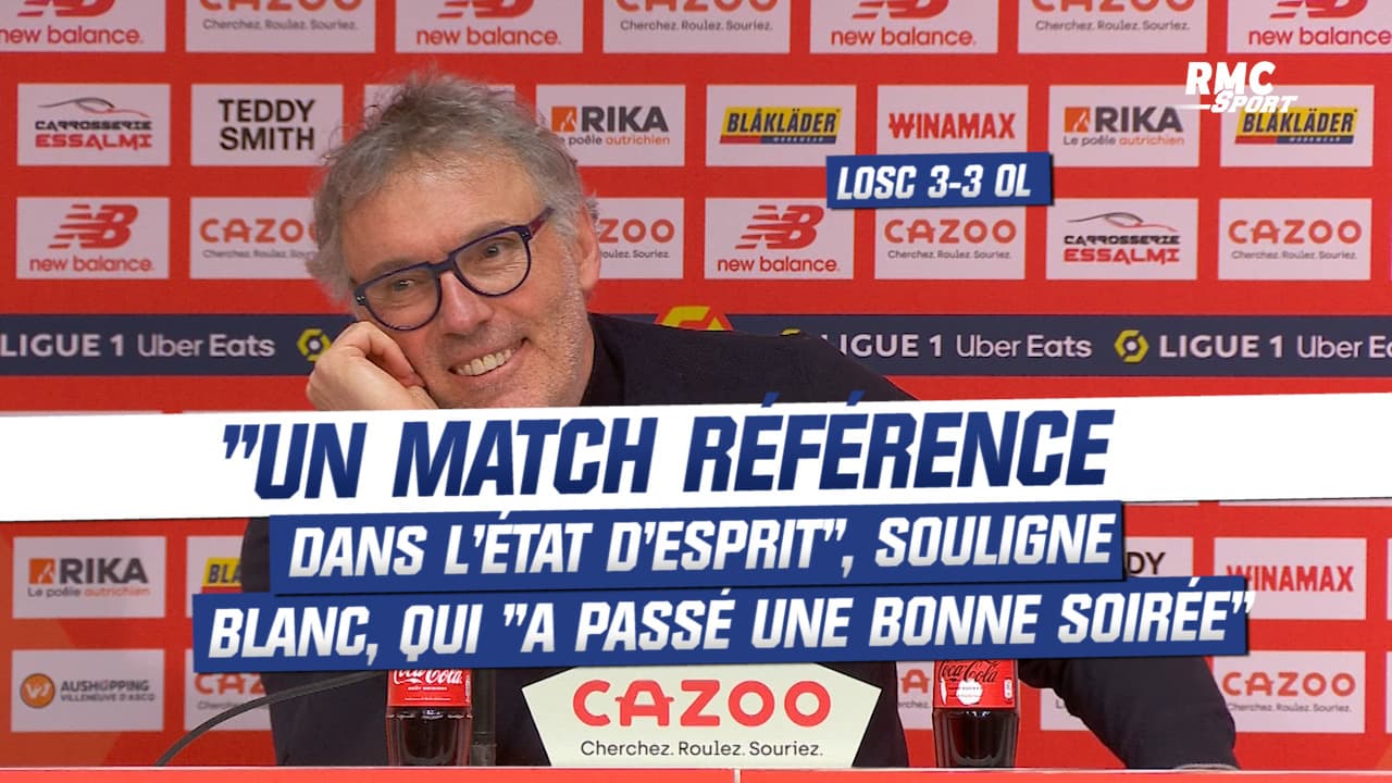 LOSC 3-3 OL : "Un match référence dans l’état d’esprit", souligne Blanc ...