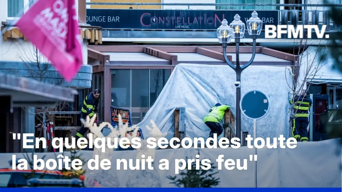 Incendie mortel à Crans-Montana: "En quelques secondes, toute la boîte ...