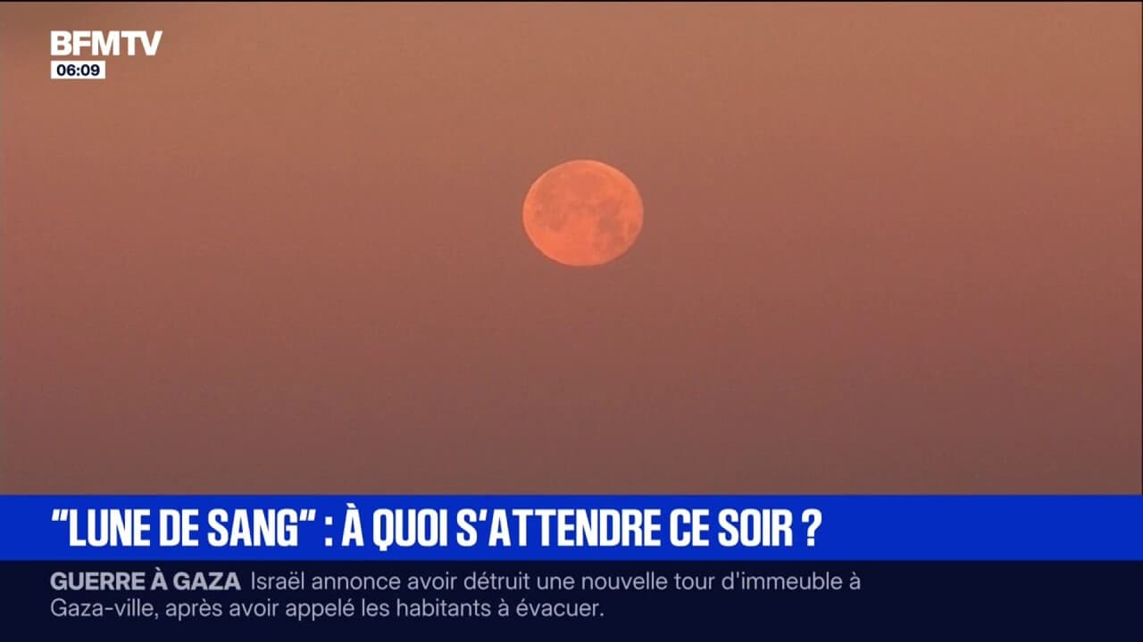 "Lune de sang": où et quand observer l'éclipse lunaire totale ce ...
