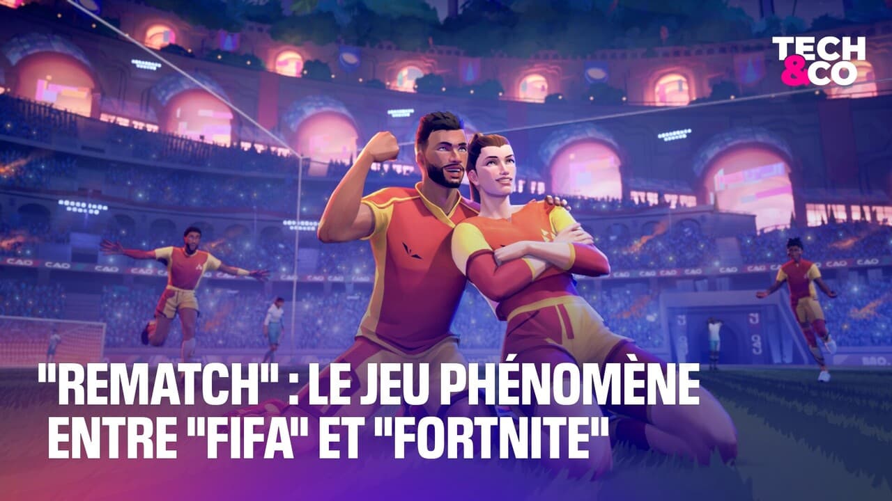 "Rematch" : le jeu phénomène entre "Fifa" et "Fortnite"