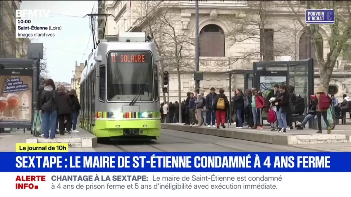 Chantage à la sextape: le maire de Saint-Étienne condamné à 4 ans de ...