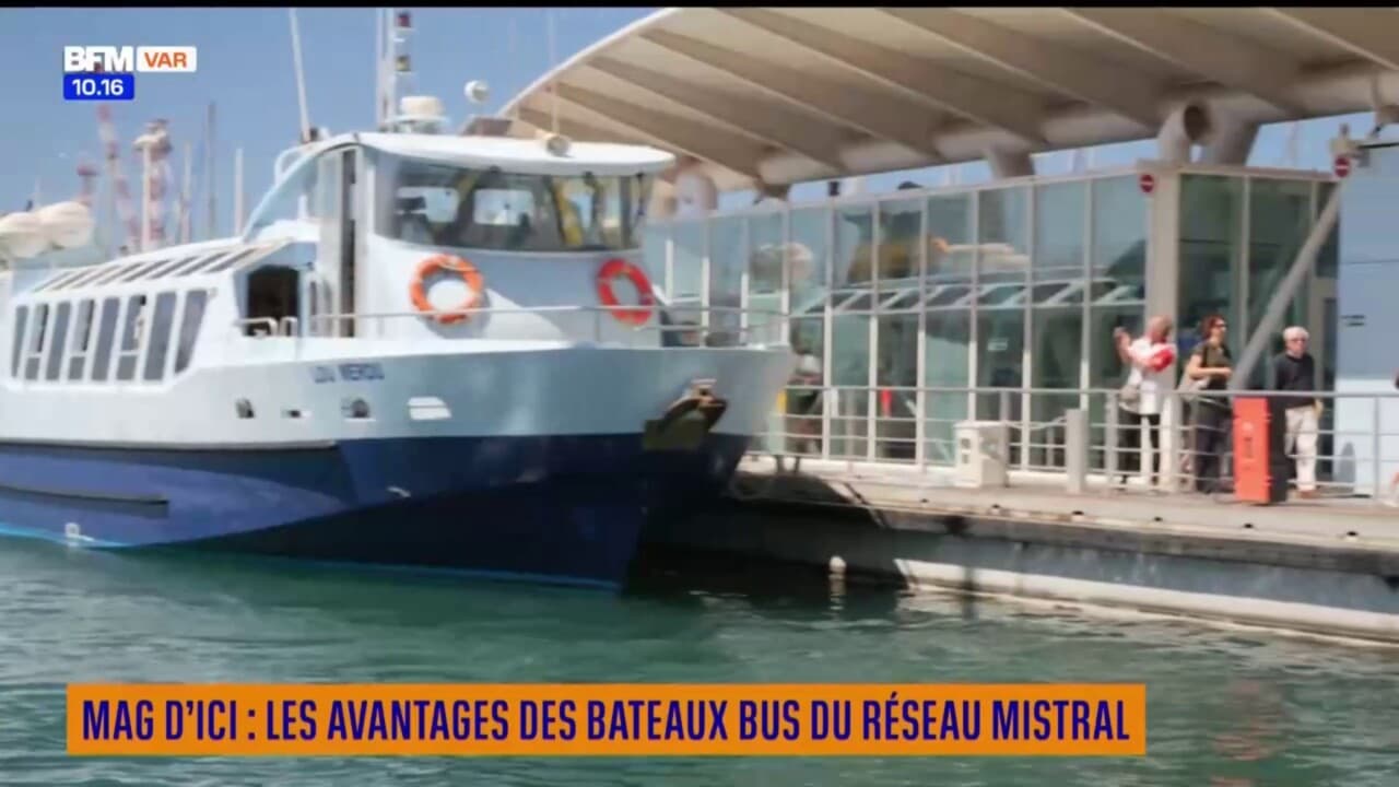 Mag d'ici : les avantages des bateaux bus du réseau Mistral