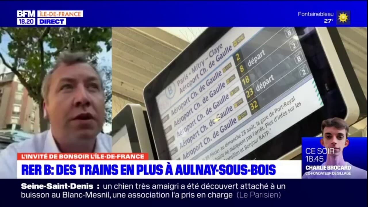 "C'est une bonne nouvelle d'avoir plus de trains sur le RER B", Arnaud ...