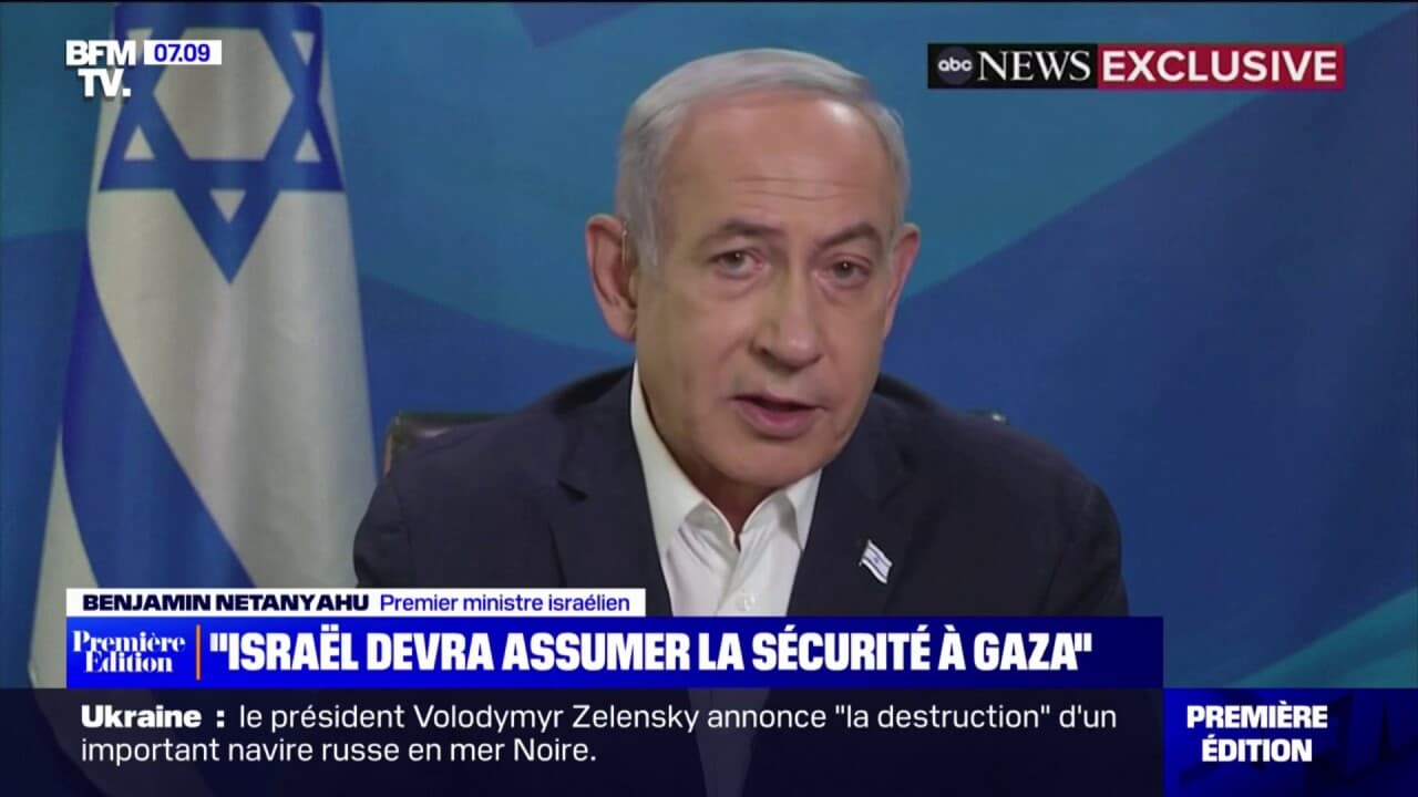 Benjamin Netanyahu: "Israël devra, pendant une durée indéterminée ...