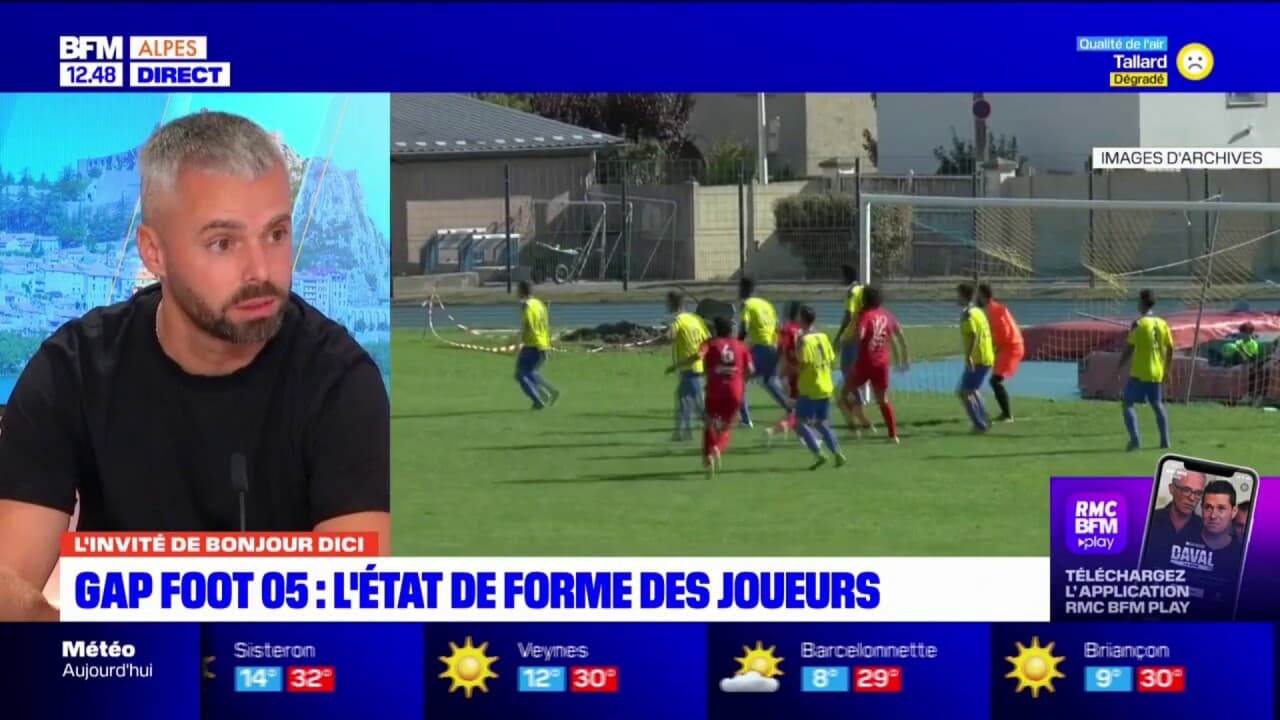 L'entraîneur du Gap Foot 05 fait le point sur l'état de forme de son ...