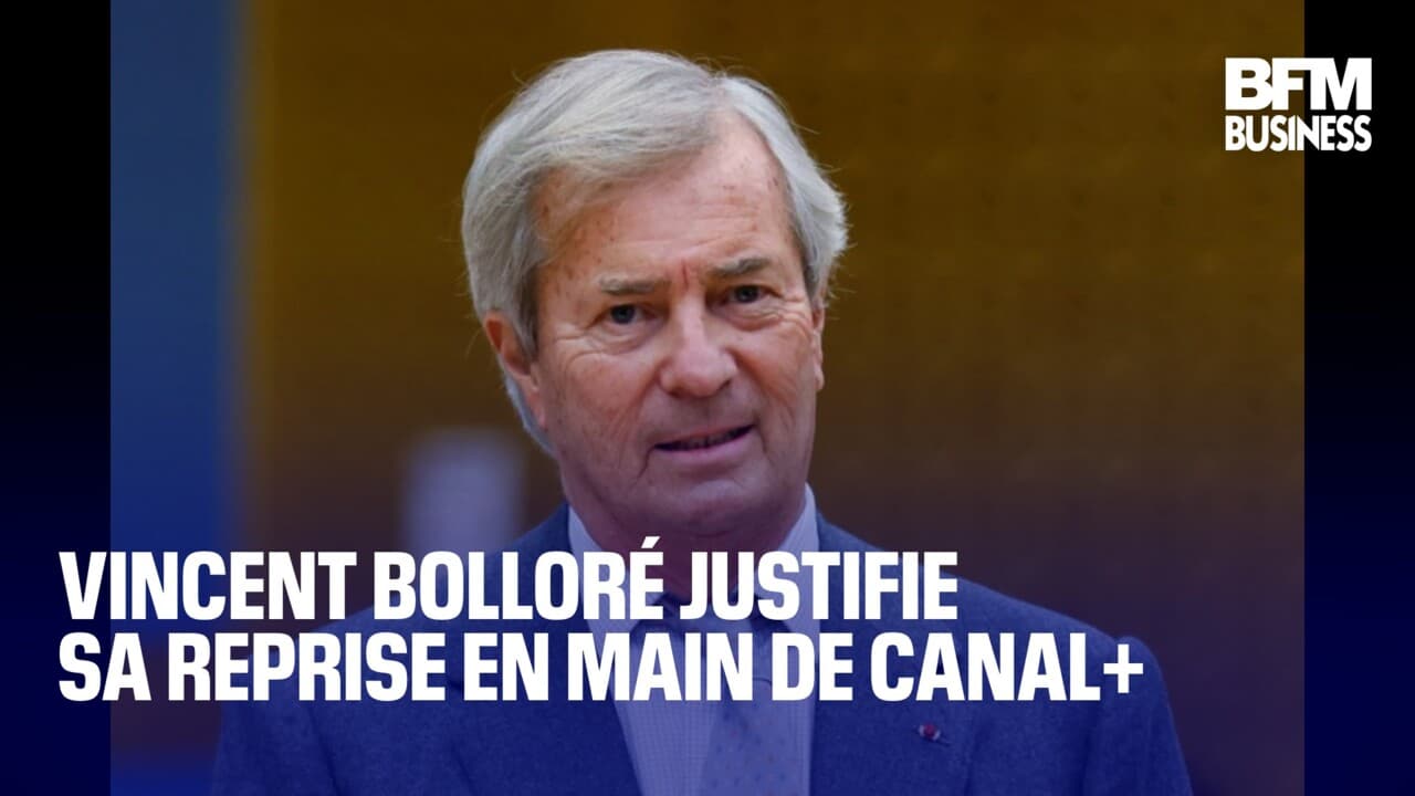 Vincent Bolloré justifie sa reprise en main de Canal+