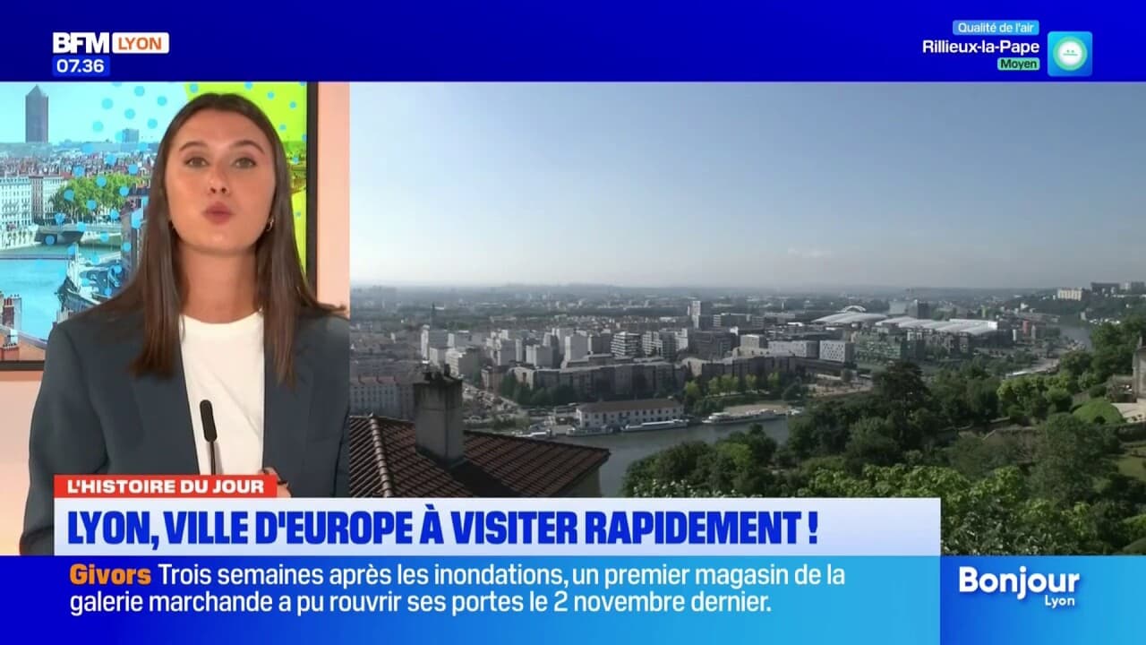 L'histoire du jour. Lyon, ville d'Europe à visiter rapidement