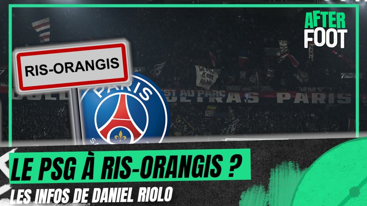 Le futur stade du PSG à Ris-Orangis ? Les infos de Daniel Riolo