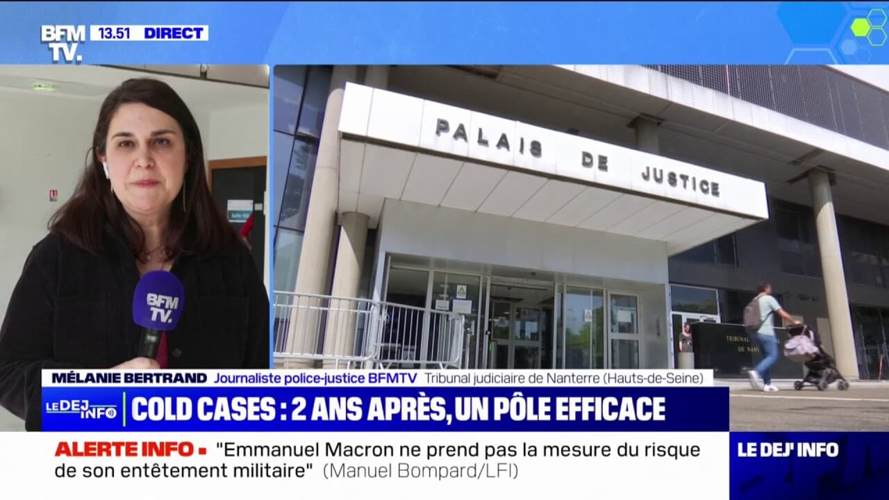 Cold cases: deux ans après la création d'un pôle spécial à Nanterre, le ...