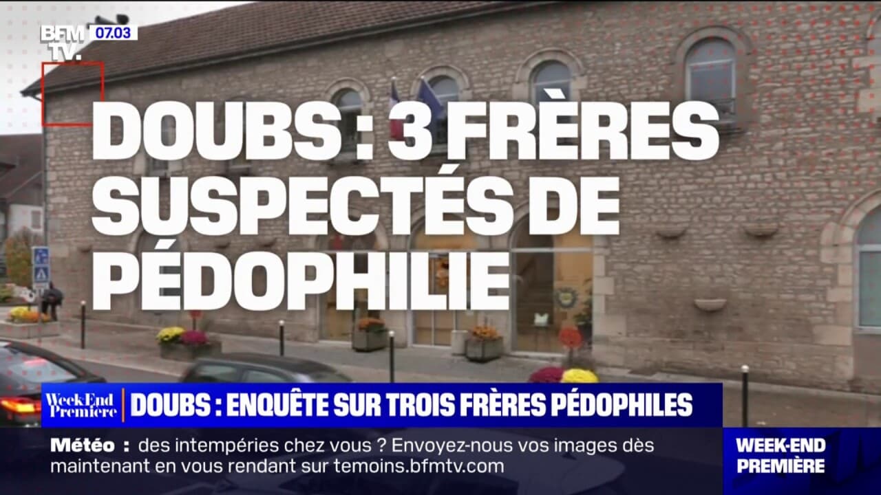 Trois frères soupçonnés pour des faits de pédophilie dans le Doubs Trois frères soupçonnés pour des faits de pédophilie dans le Doubs
