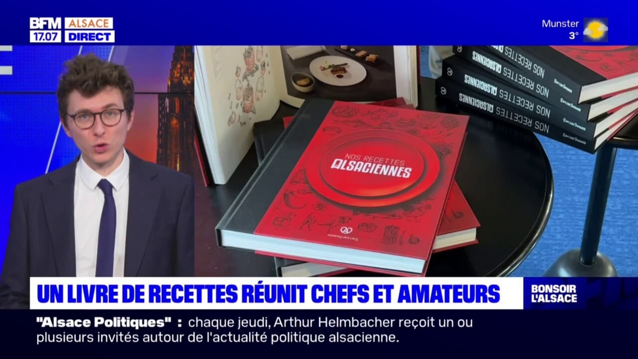 Alsace: un livre réunit les recettes de grands chefs et de cuisiniers ...