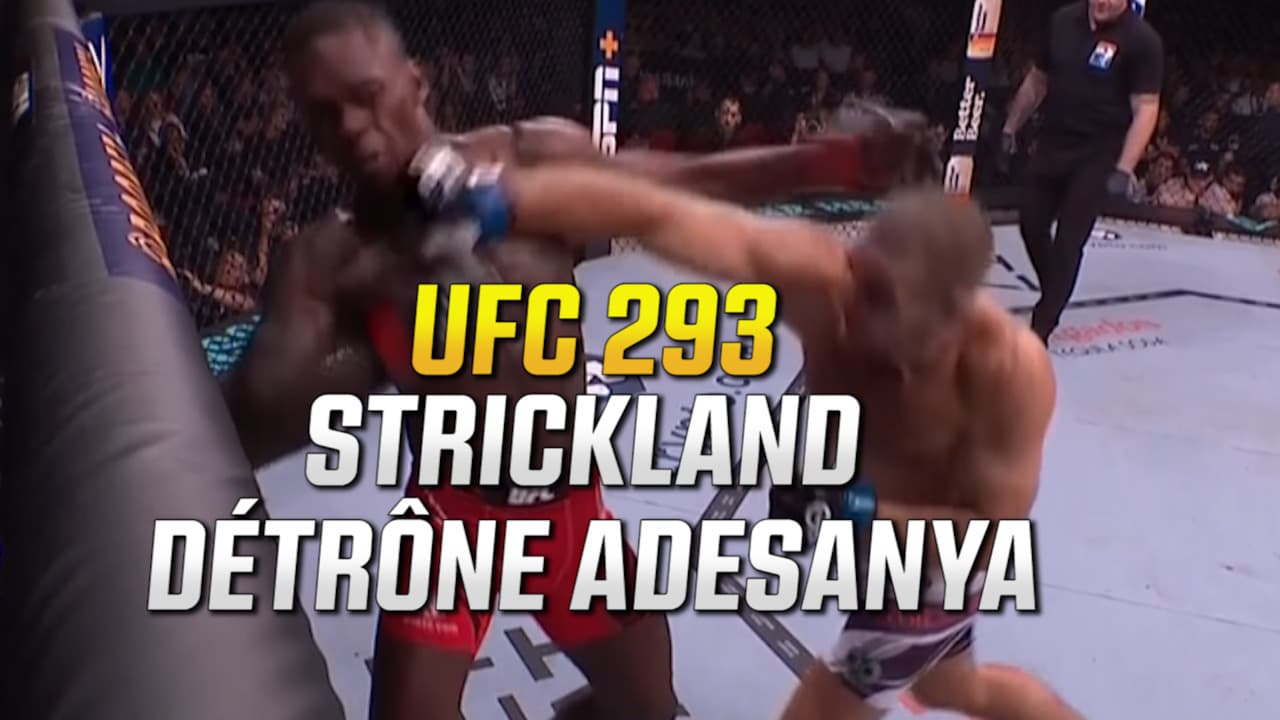 Résumé UFC 293 : Strickland fait tomber Adesanya et devient champion ...