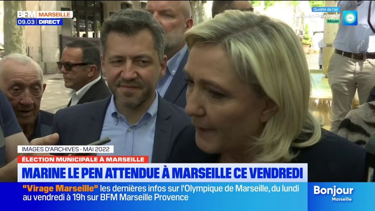 Élection Municipale à Marseille. Marine Lepen attendue à Marseille ce ...