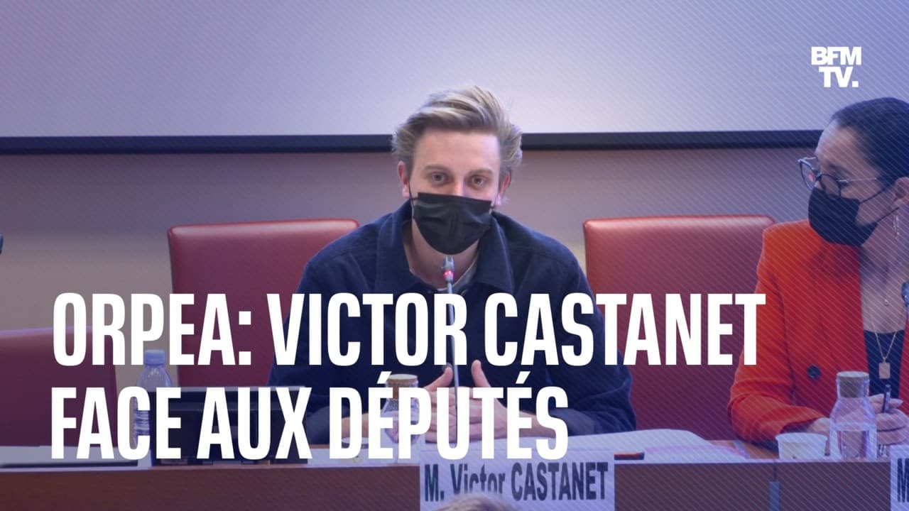 Victor Castanet fait face aux députés après ses révélations sur le ...