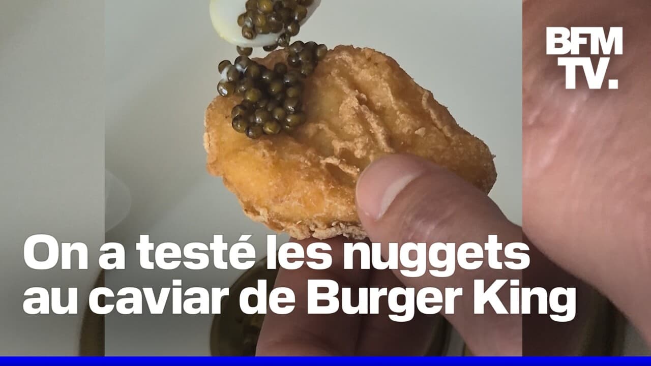 On a testé les nuggets au caviar proposés par Burger King