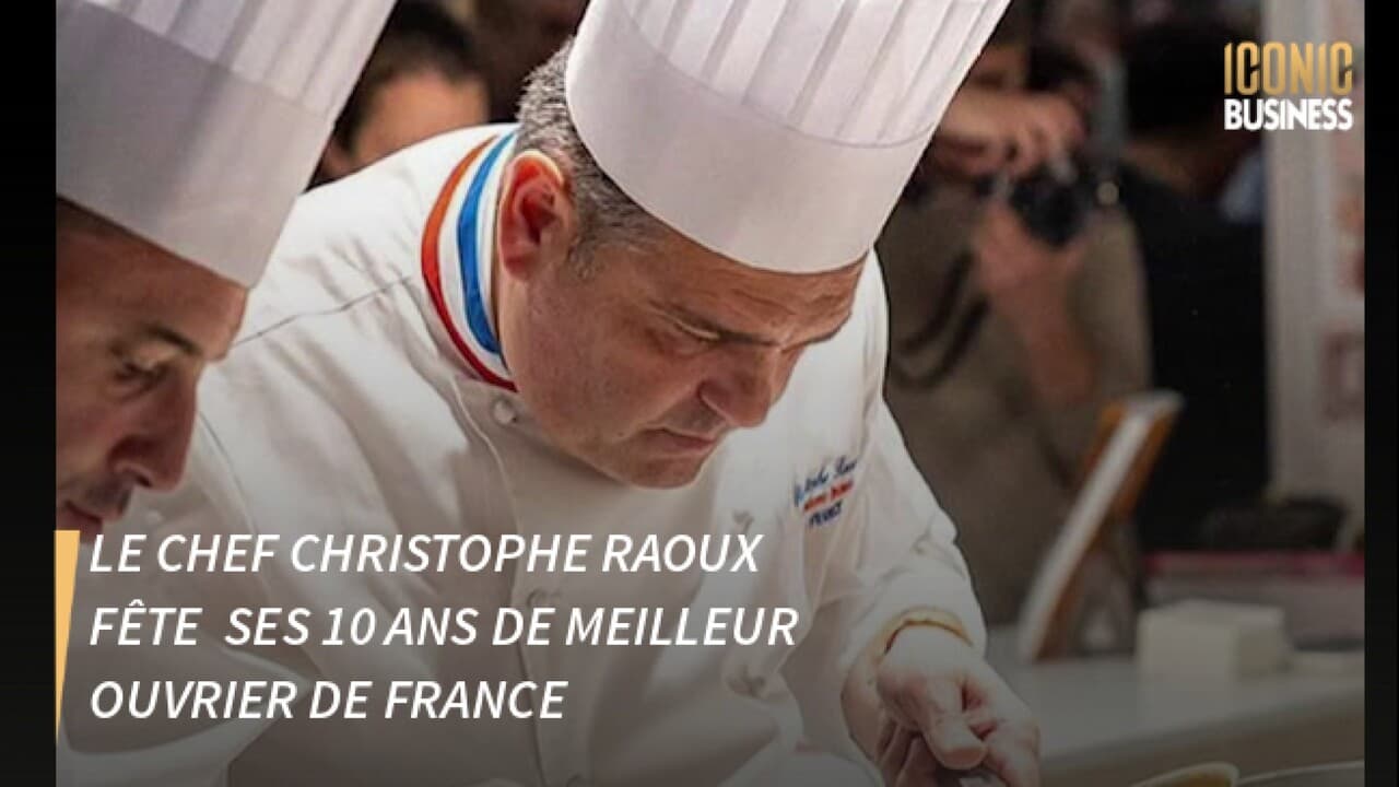 Le chef Christophe Raoux fête ses 10 ans de Meilleur ouvrier de France