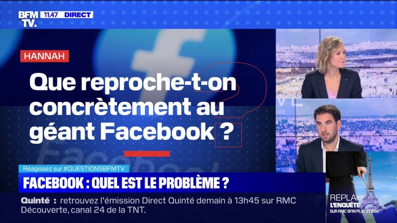 Que reproche-t-on concrètement au réseau social Facebook? BFMTV répond ...